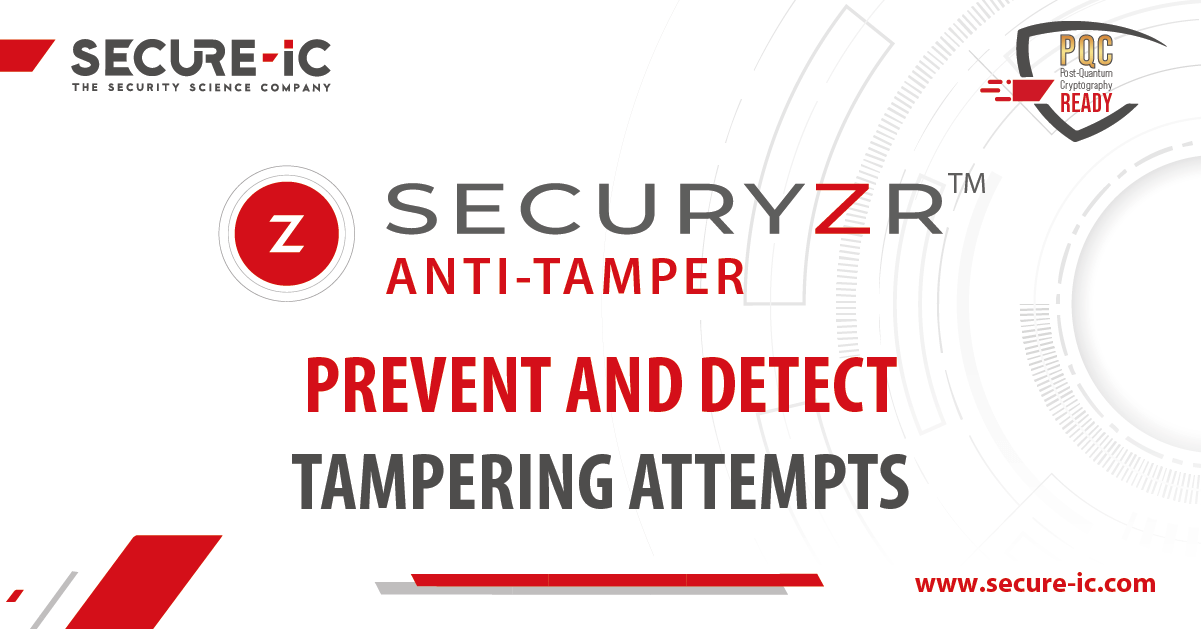 Sophisticated Anti-tamper solutions and countermeasures | Secure-IC
