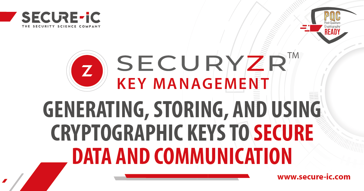 Cryptographic keys Management and Generation | Secure-IC