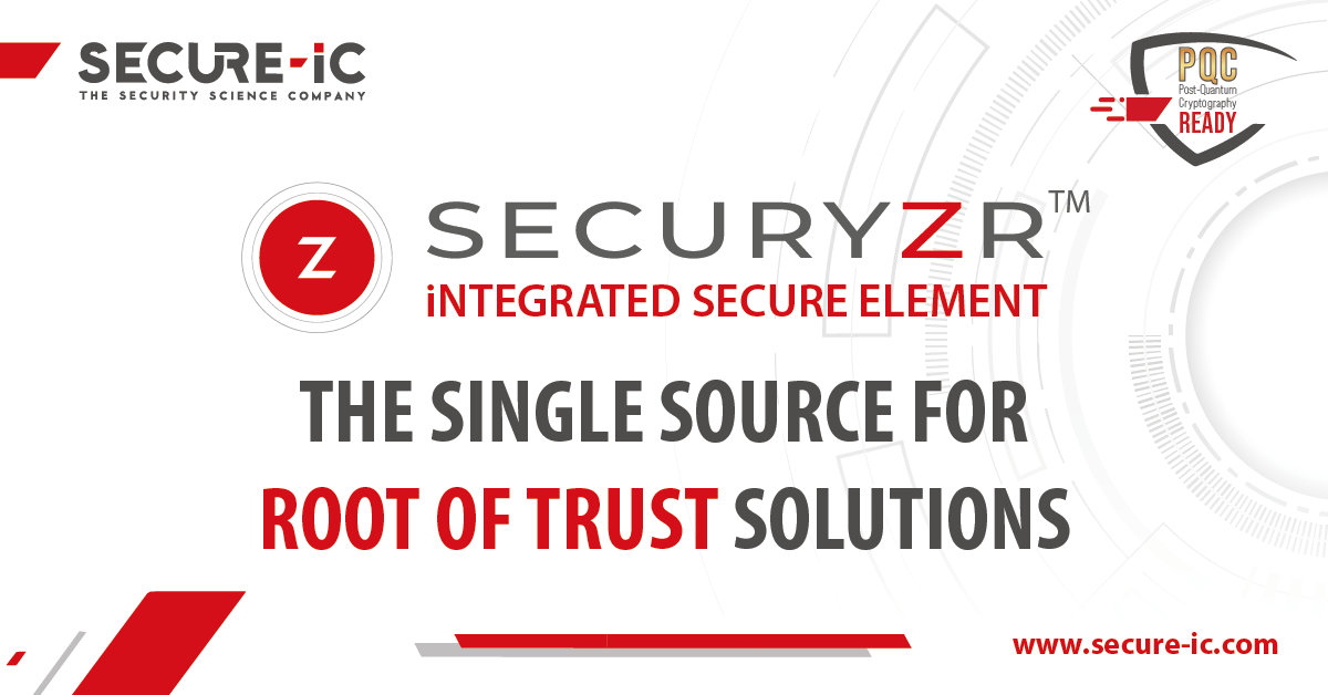 Secure-IC provides a silicon-proven Root of Trust | Secure-IC